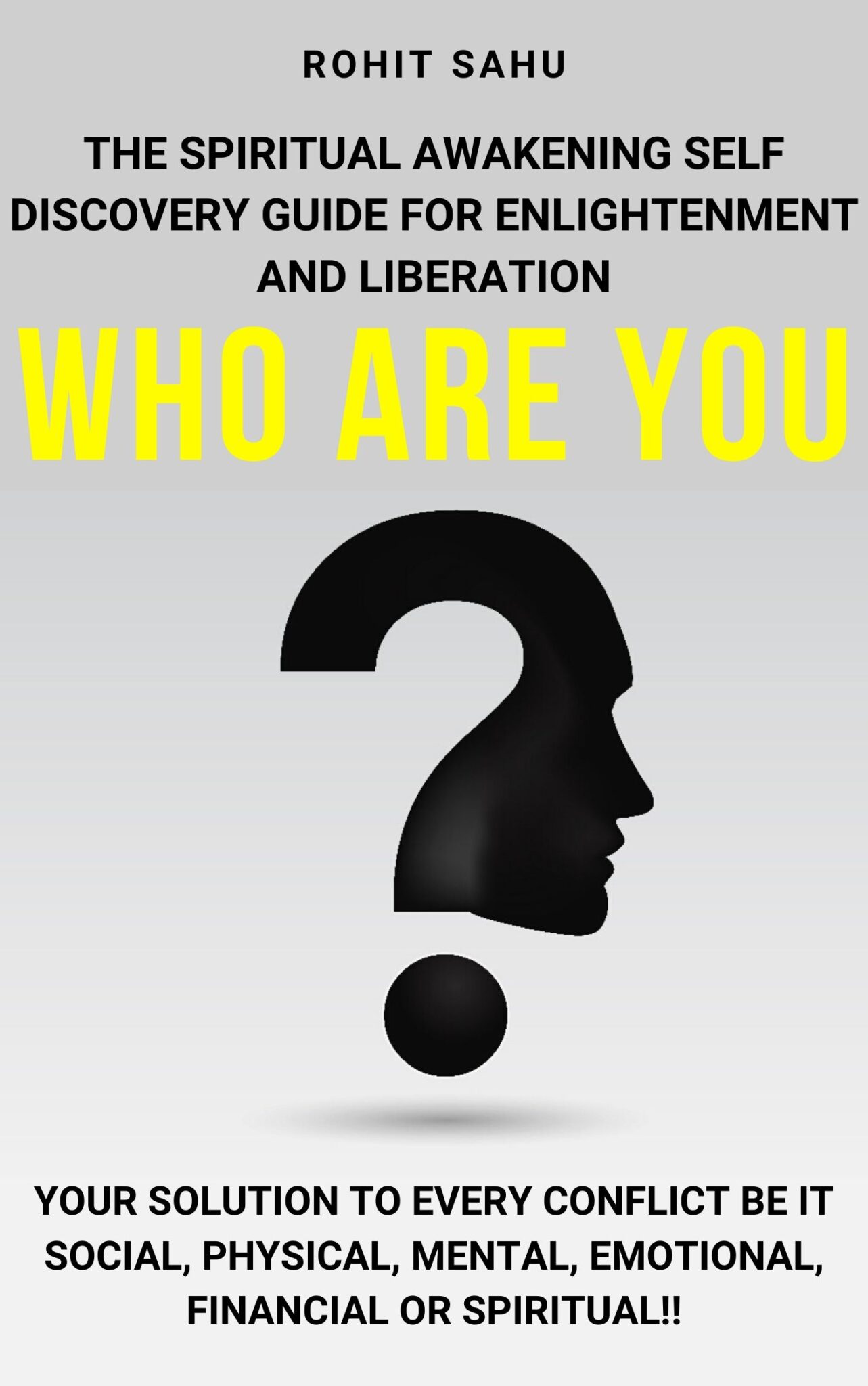 Who Are You: The Spiritual Awakening Self Discovery Guide For ...