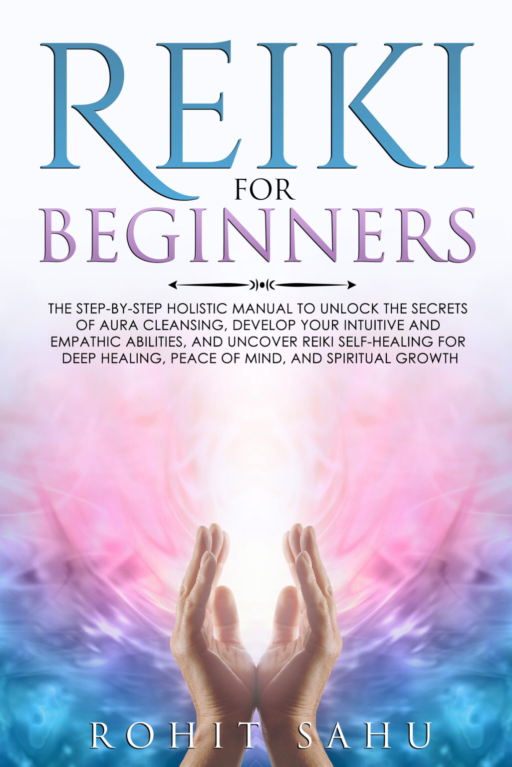 Reiki Energy Healing: All You Need to Know!! - Ayurveda & Spirituality ...